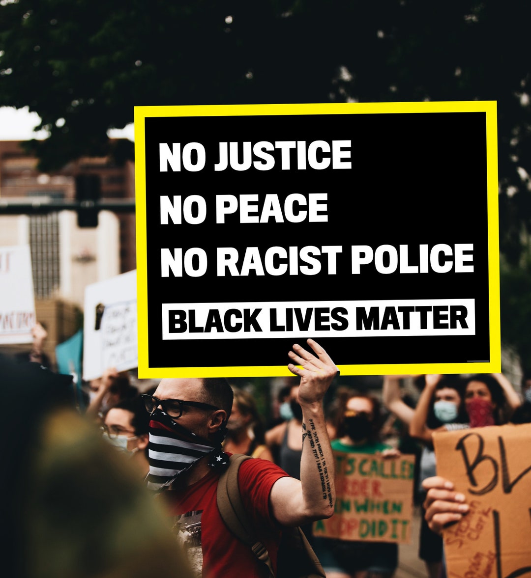 Black Lives Matter Poster, No Justice No Peace, Protest Art (digital ...