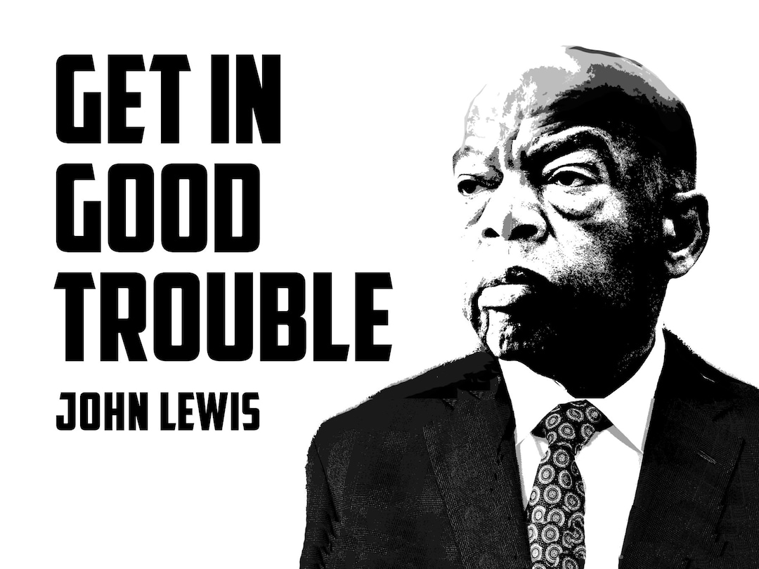 Cartel digital imprimible y descargable de 18x24 Get In Good Trouble ...