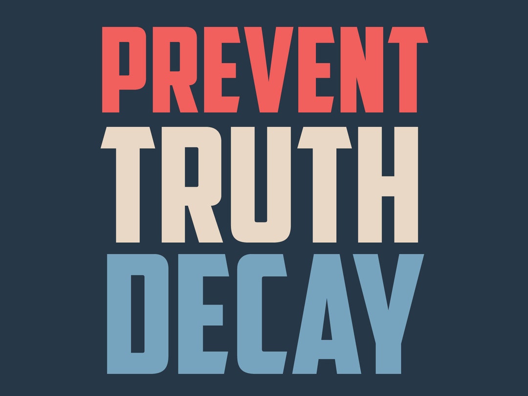 Printable Downloadable Digital 18x24 "prevent Truth Decay" Poster or ...