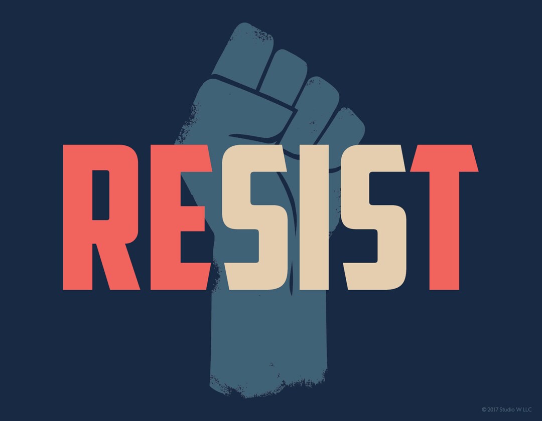 Resist Poster, Protest Art (digital Download 8.5x11) - Etsy
