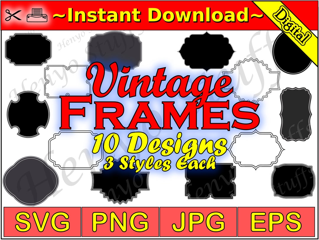 Vintage Frames Borders Bundle - 10 Designs,3 Styles Each - Svg Png Jpg ...
