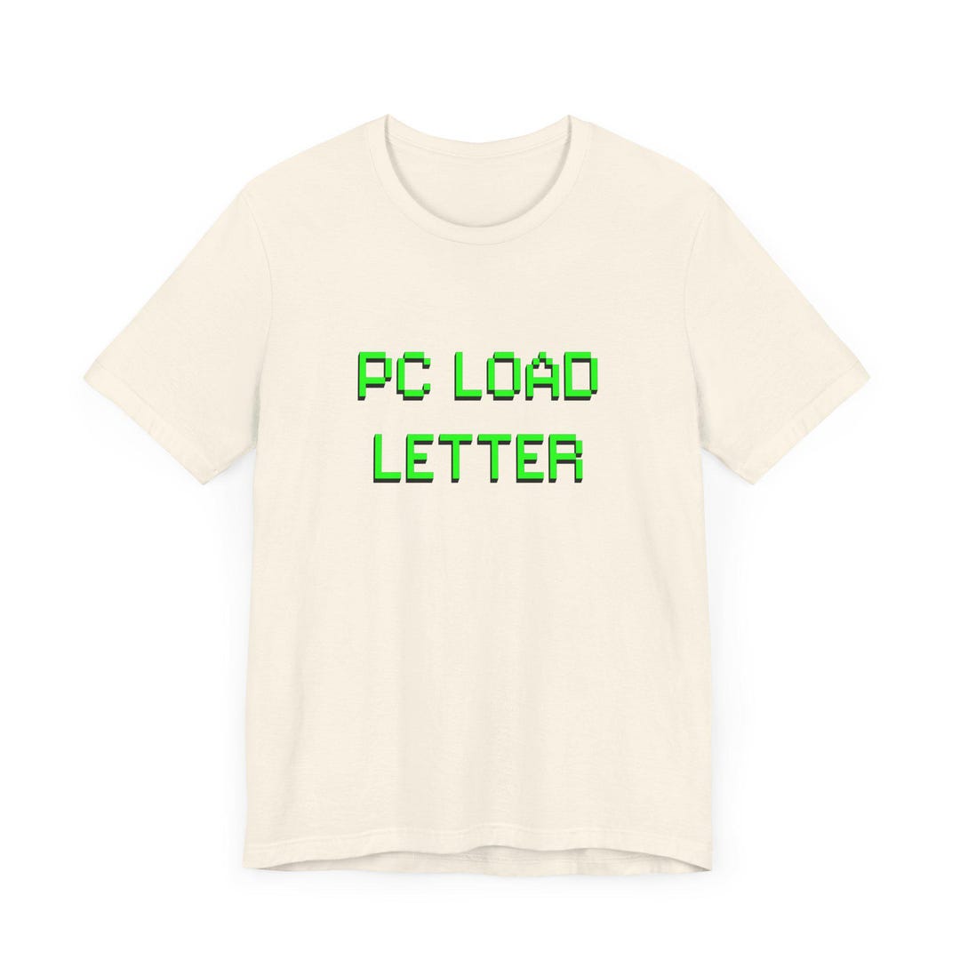 PC Load Letter T-shirt, Funny 90s Comedy, Y2K, Office Humor, Dad Joke ...
