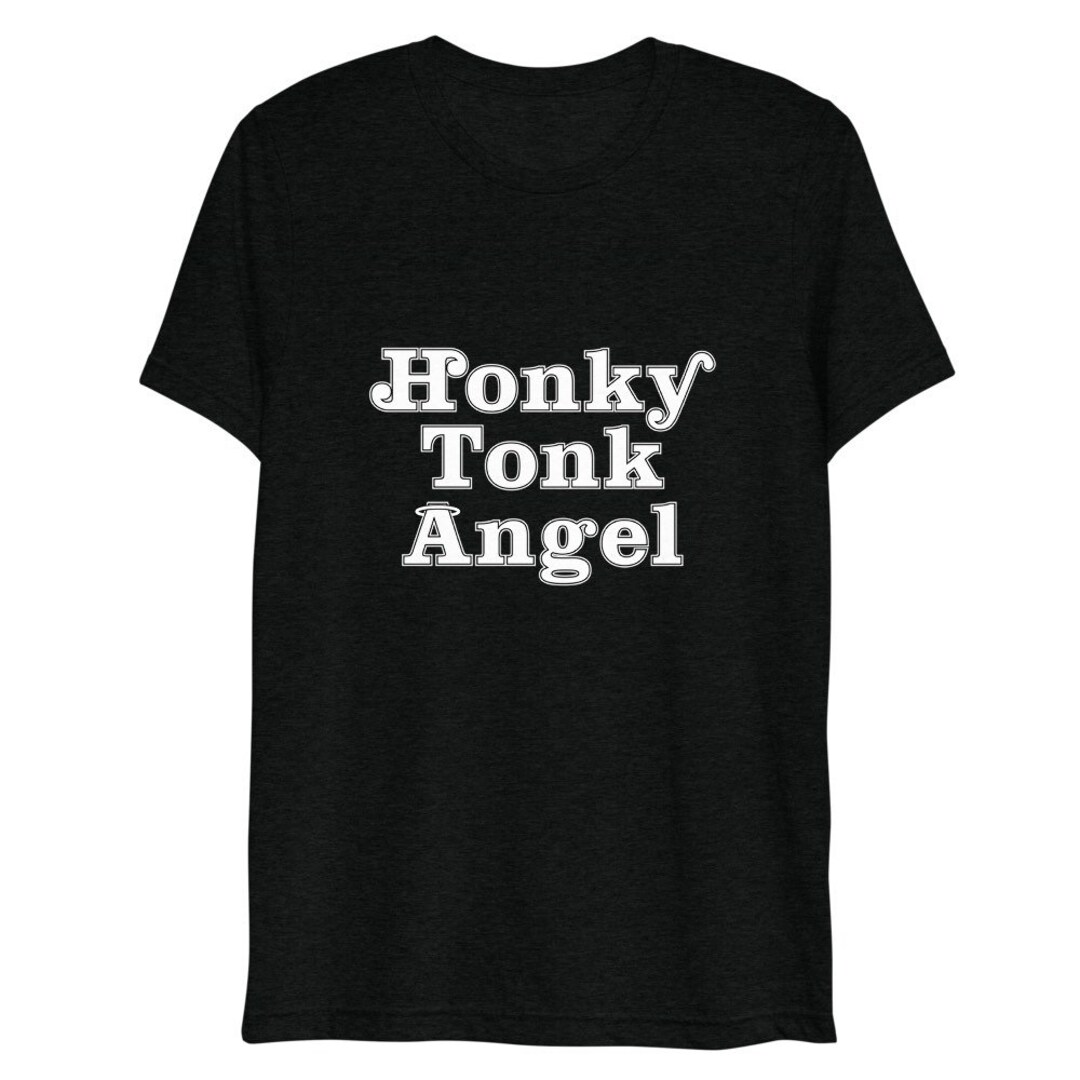 Honky Tonk Angel T-shirt, Outlaw Country T-shirt, Country Music ...