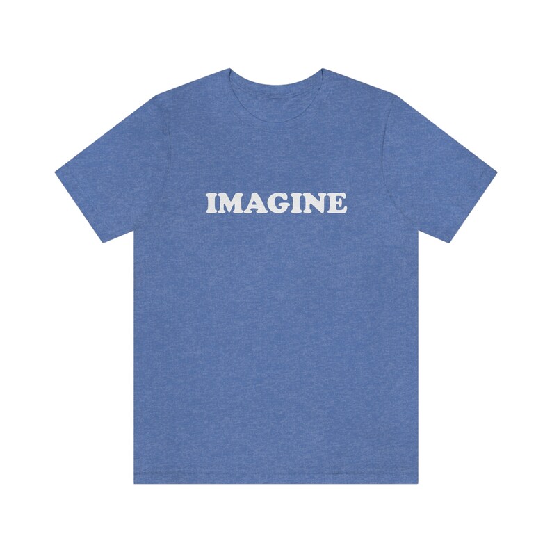 Imagine T-shirt, Classic Rock Gift, Rock and Roll Gift, Motivational ...