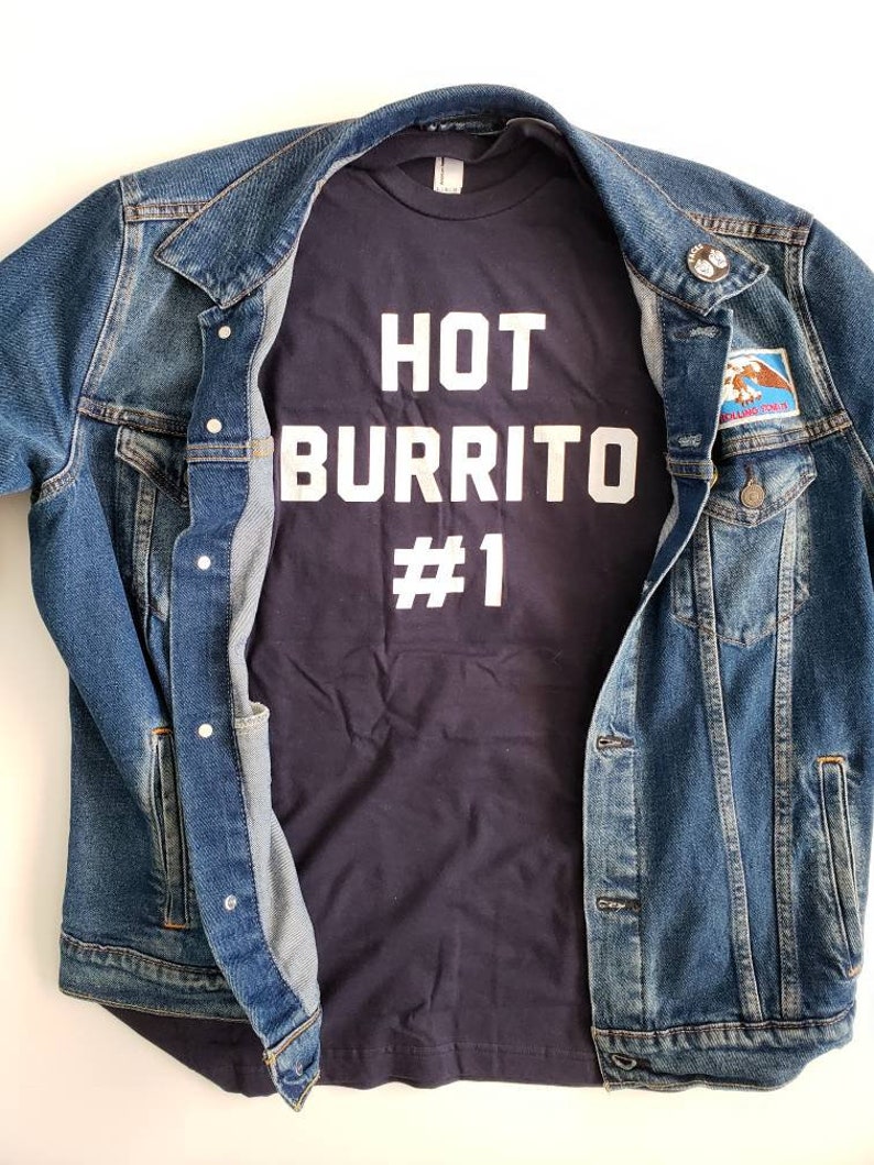Hot Burrito #1 Made to Order T Shirt! Burrito Brothers, Gram Parsons ...