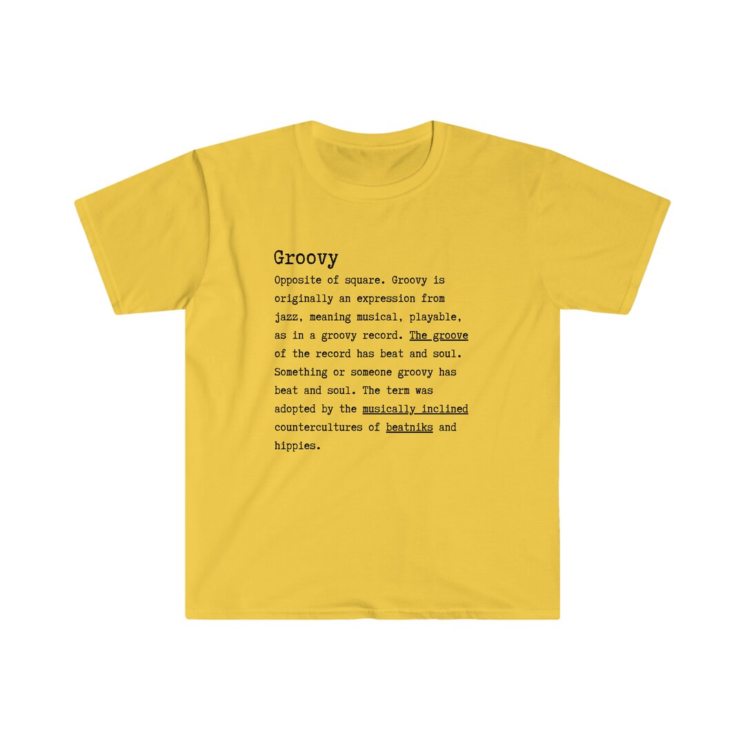 Definition of Groovy Unisex Softstyle T-shirt, Urban Dictionary - Etsy UK