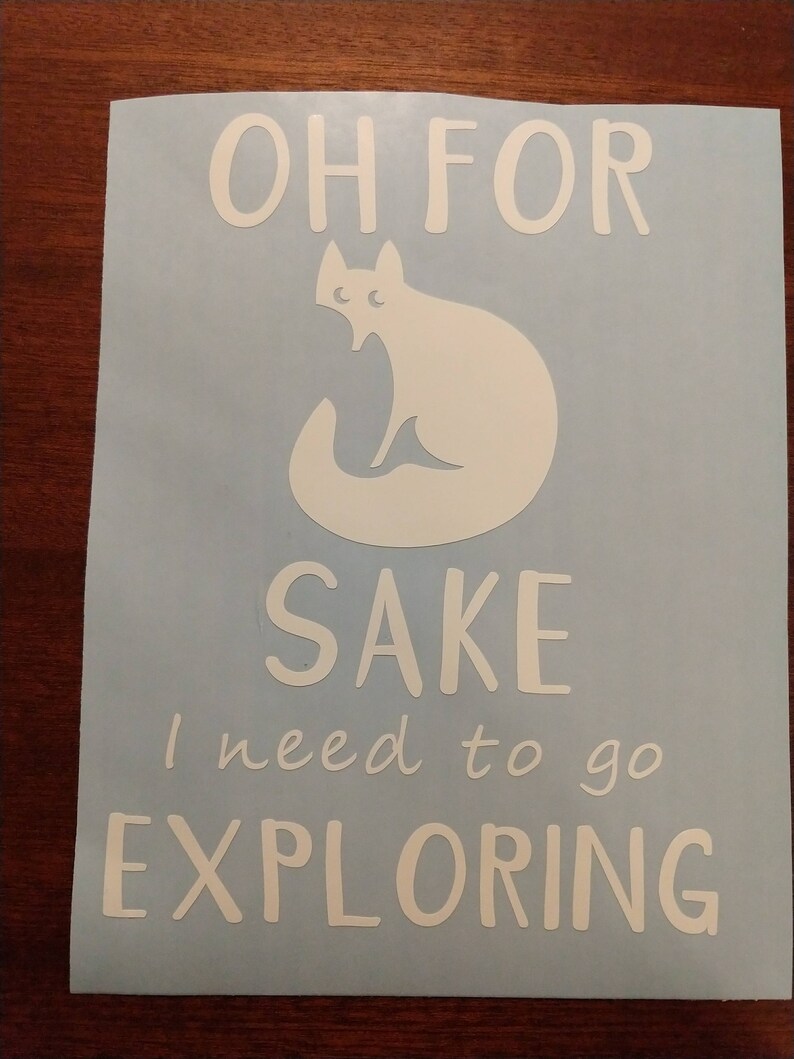 For Fox Sake Decal I Need to Go Exploring Fox Decal - Etsy