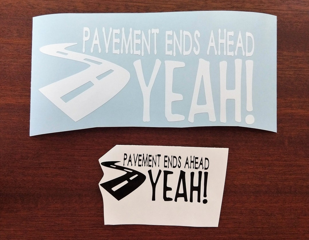 Pavement Ends Ahead Decal - Dirt Bike Decal, Adventure Bike Decal ...