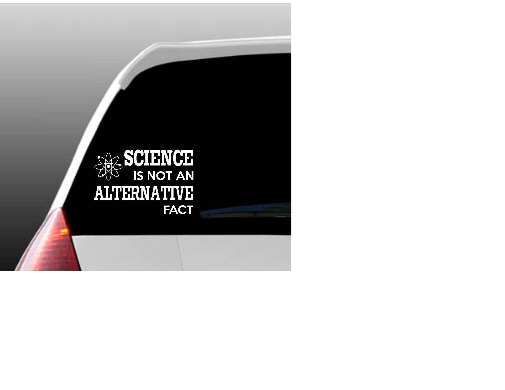 Science is Not an Alternative Fact Car Window Decal - Etsy