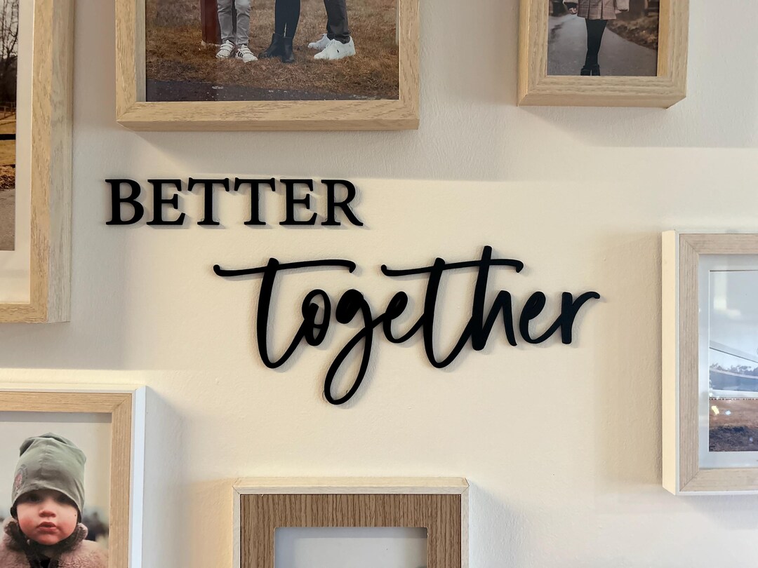 3D Wall Decal: "better Together" - Wall Quote for Picture Collage - Etsy