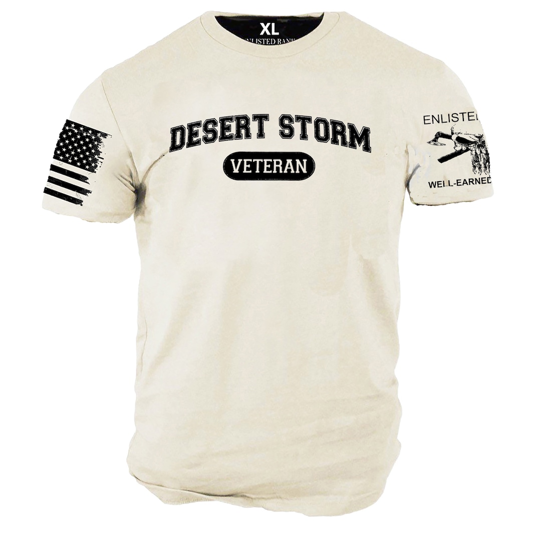 Desert Storm Veteran Graphic T-shirt, No Apologies Tour, Enlisted Ranks ...