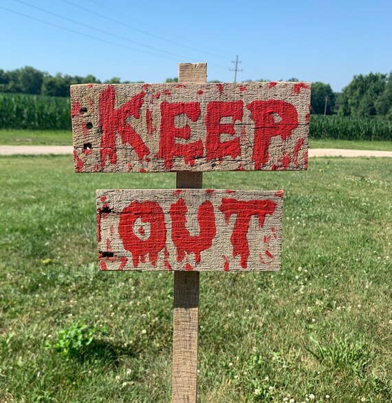 Halloween Keep Out Signs