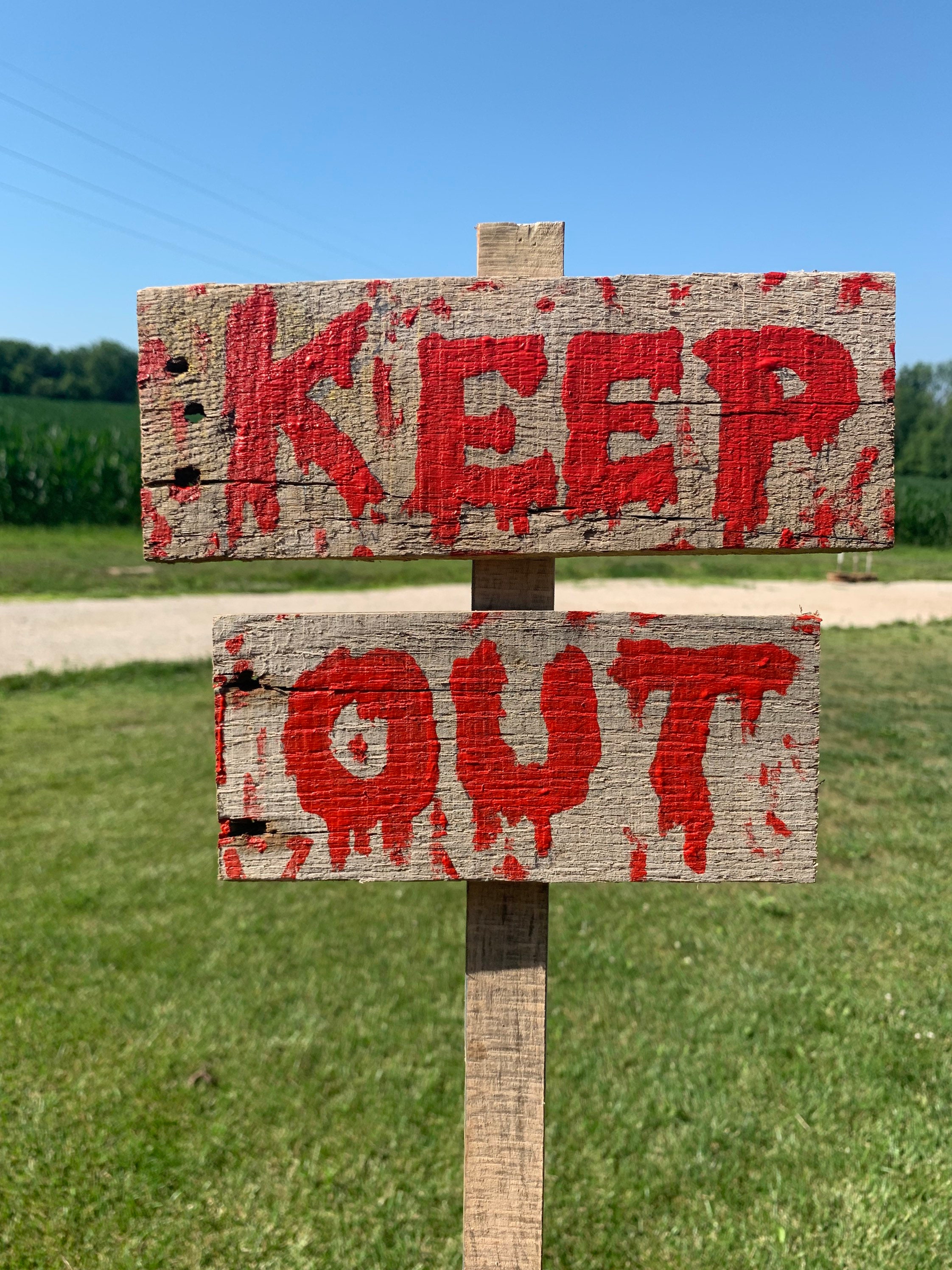 Wooden Keep Out Sign