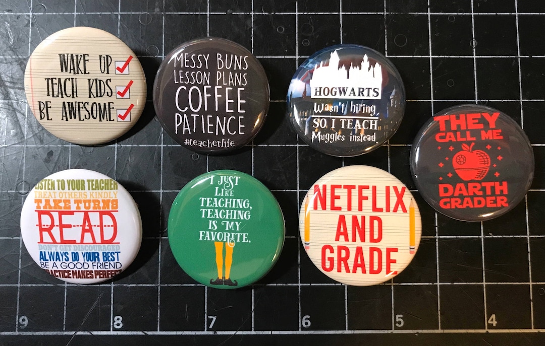 Teacher Buttons Pins. 1.25" Set of 7 Funny Teacher Buttons. Teacher ...
