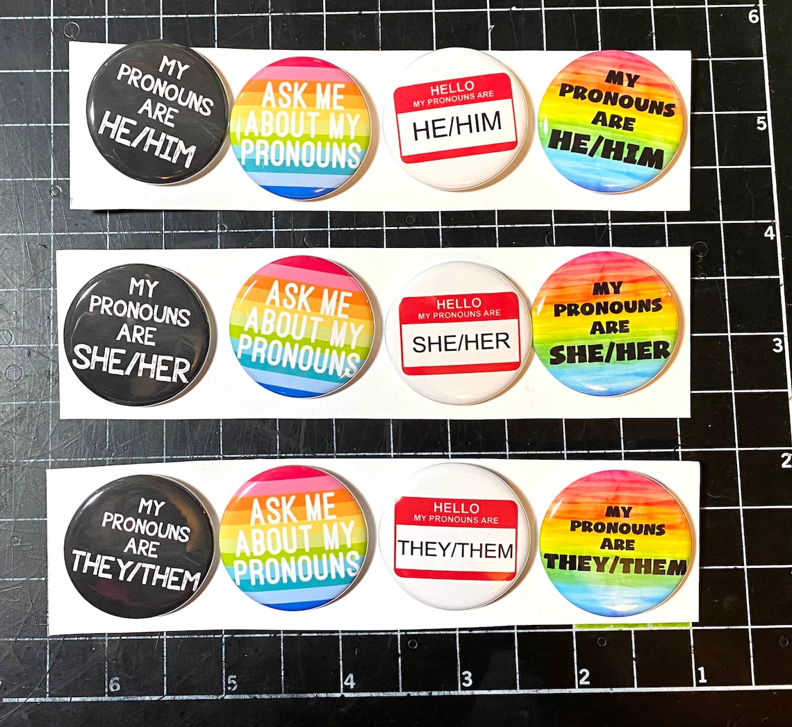 Pronoun Pins Set of 4. Buttons, Ask About My Pronouns, Hello My ...