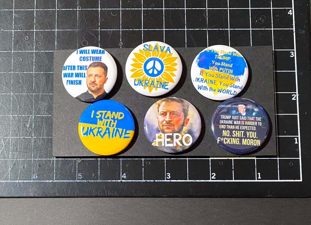Support Ukraine Pins. 1.25" Set of 6 UKRAINE Buttons. Anti Trump Pin, Zelensky Hero, Stand With ...