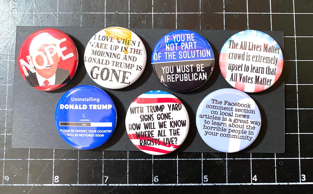 Anti Trump Pins. 1.25" Set of 7 Anti-trump Buttons. TRUMP LOSES Pins ...