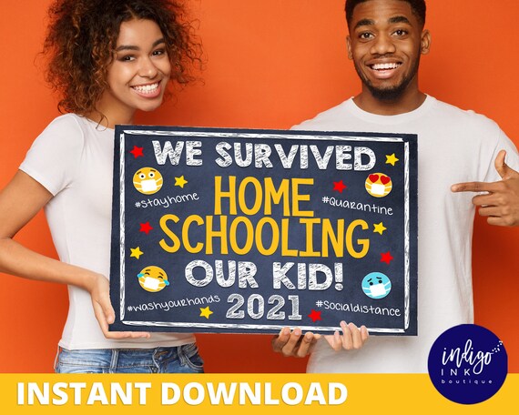We Survived Homeschooling Our Kid Sign INSTANT DOWNLOAD | End of the ...