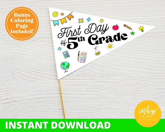 First Day of School Pennant Flags INSTANT DOWNLOAD | First Day of Fifth ...