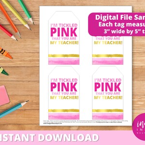 First Day of School Teacher Tag INSTANT DOWNLOAD | I'm Tickled Pink You ...
