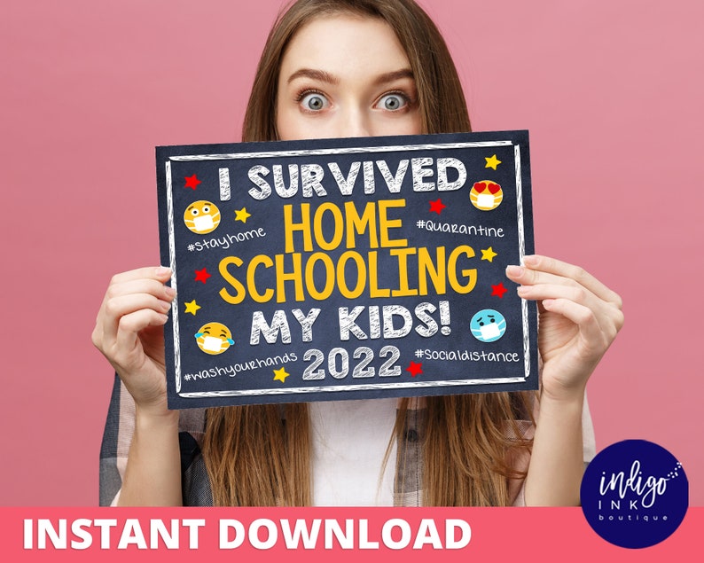 I Survived Homeschooling My Kids Sign INSTANT DOWNLOAD End - Etsy
