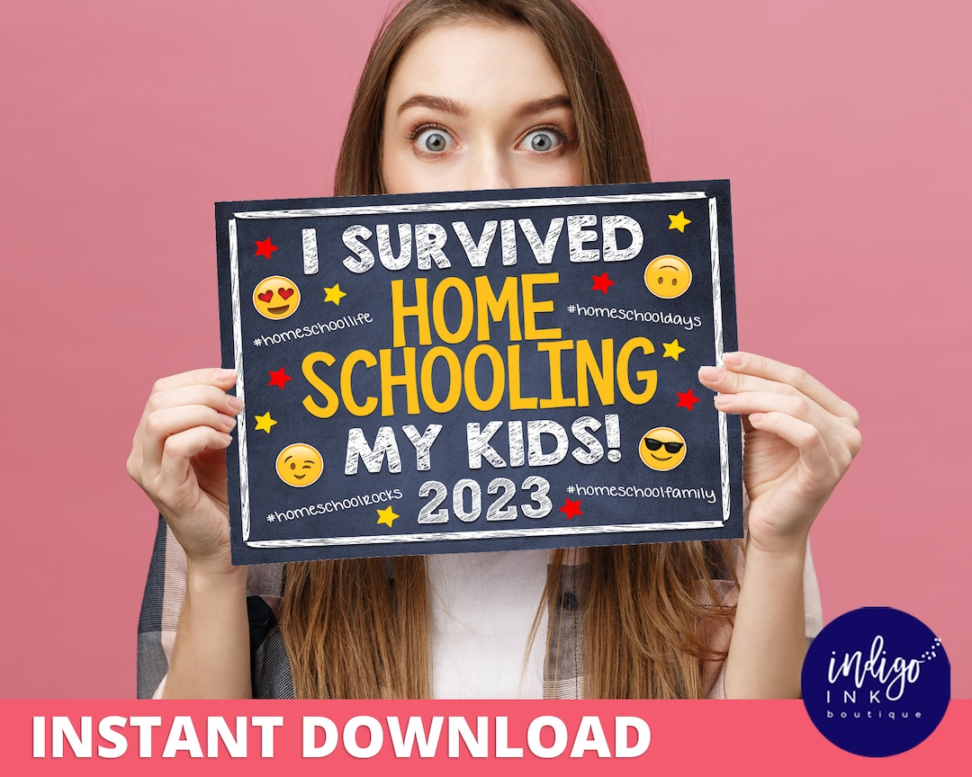 I Survived Homeschooling My Kids Sign INSTANT DOWNLOAD End - Etsy