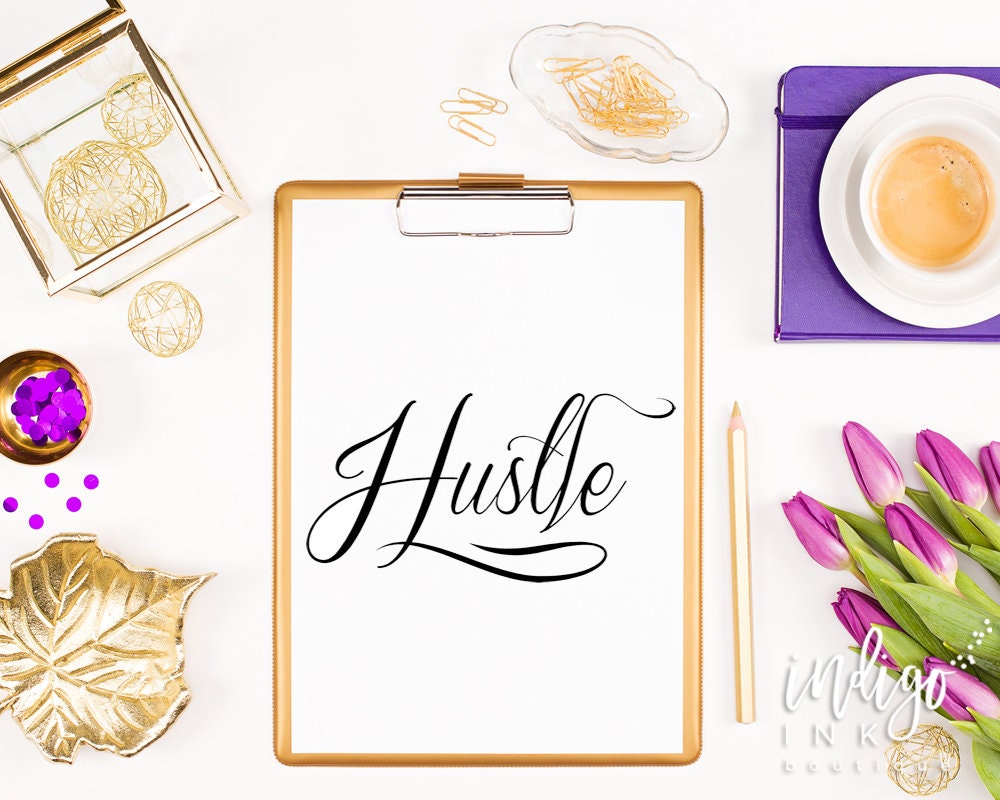 Hustle Printable Inspirational Print Hustle Art Print | Etsy