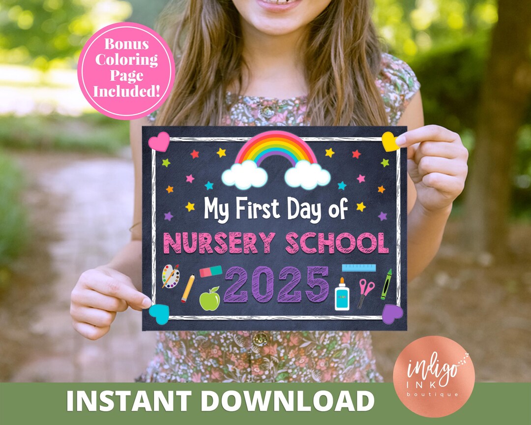 First Day of Nursery School Sign INSTANT DOWNLOAD | First Day of School ...