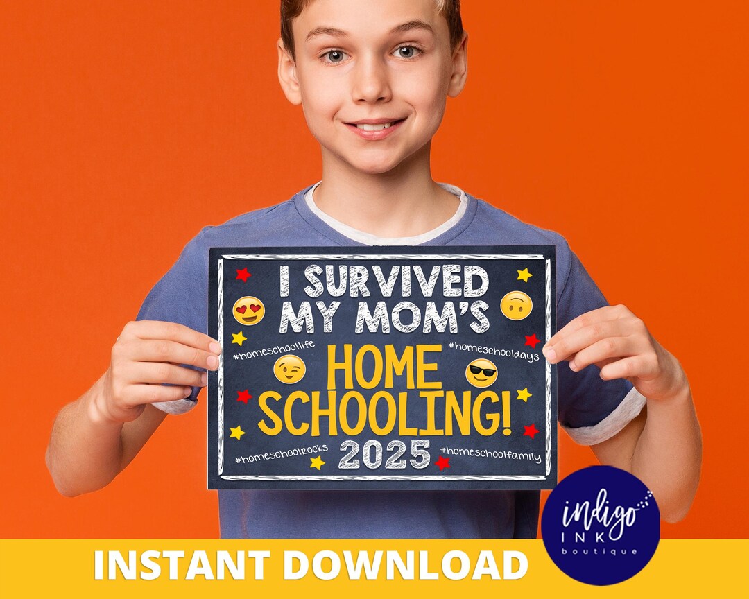 I Survived My Mom's Homeschooling Sign INSTANT DOWNLOAD | End of the ...