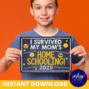 I Survived My Mom's Homeschooling Sign INSTANT DOWNLOAD | End of the ...
