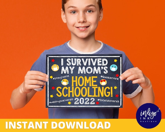 I Survived My Mom's Homeschooling Sign INSTANT DOWNLOAD | End of the ...