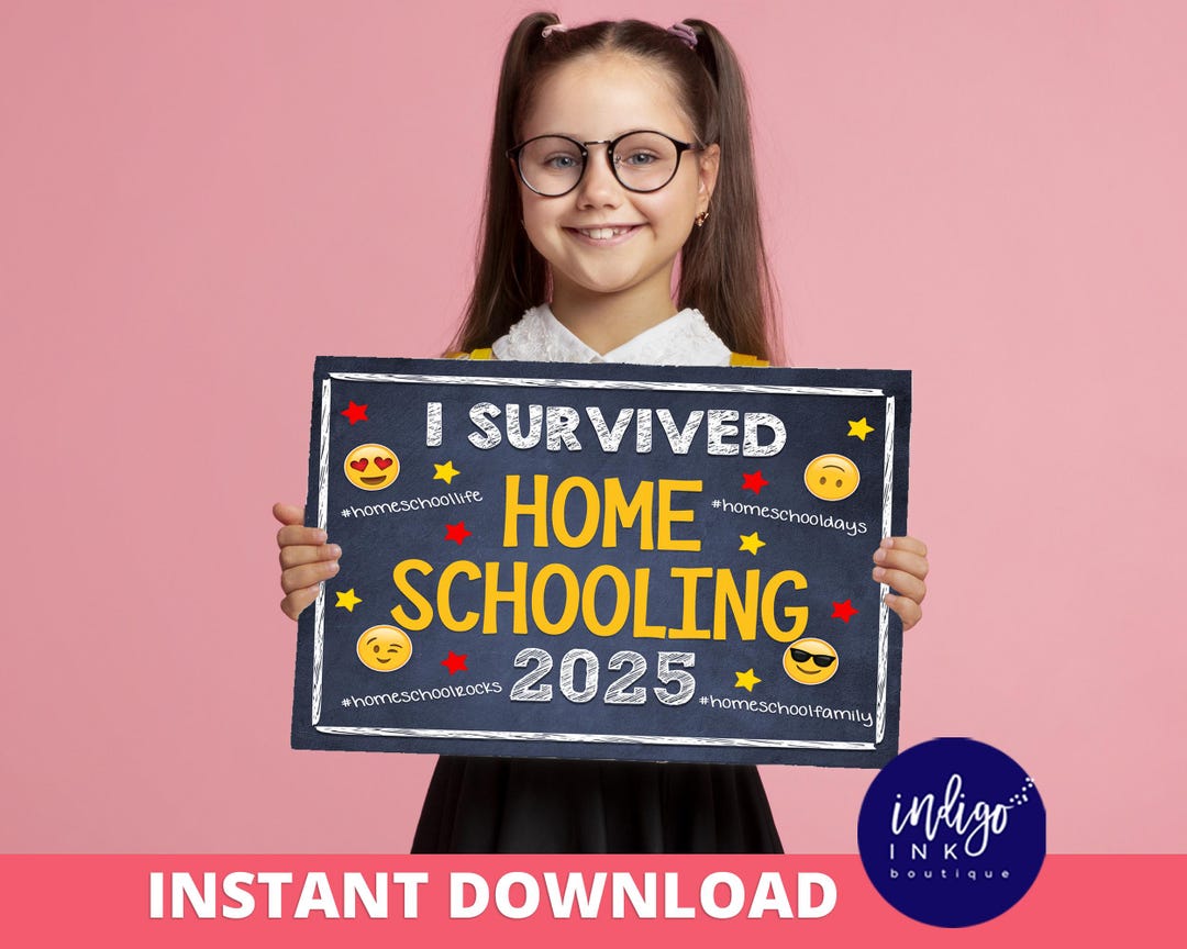 I Survived Homeschooling Sign INSTANT DOWNLOAD | Last Day of Homeschool ...