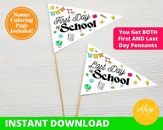 First Day of School Pennant Flags INSTANT DOWNLOAD | Last Day of School ...