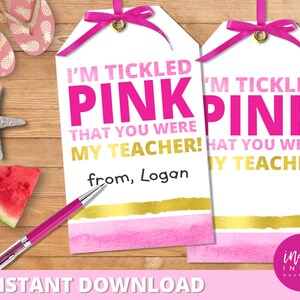 Teacher Appreciation Gift Tags INSTANT DOWNLOAD | I'm Tickled Pink You ...