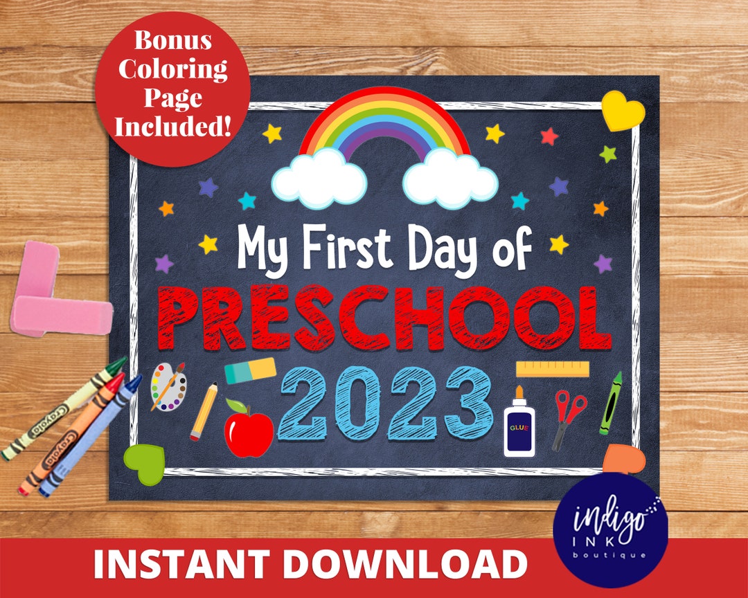 First Day of Preschool Sign INSTANT DOWNLOAD Back to School Signs ...