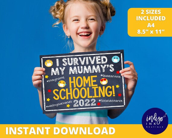 I Survived My Mummy's Homeschooling Sign INSTANT DOWNLOAD | End of the ...