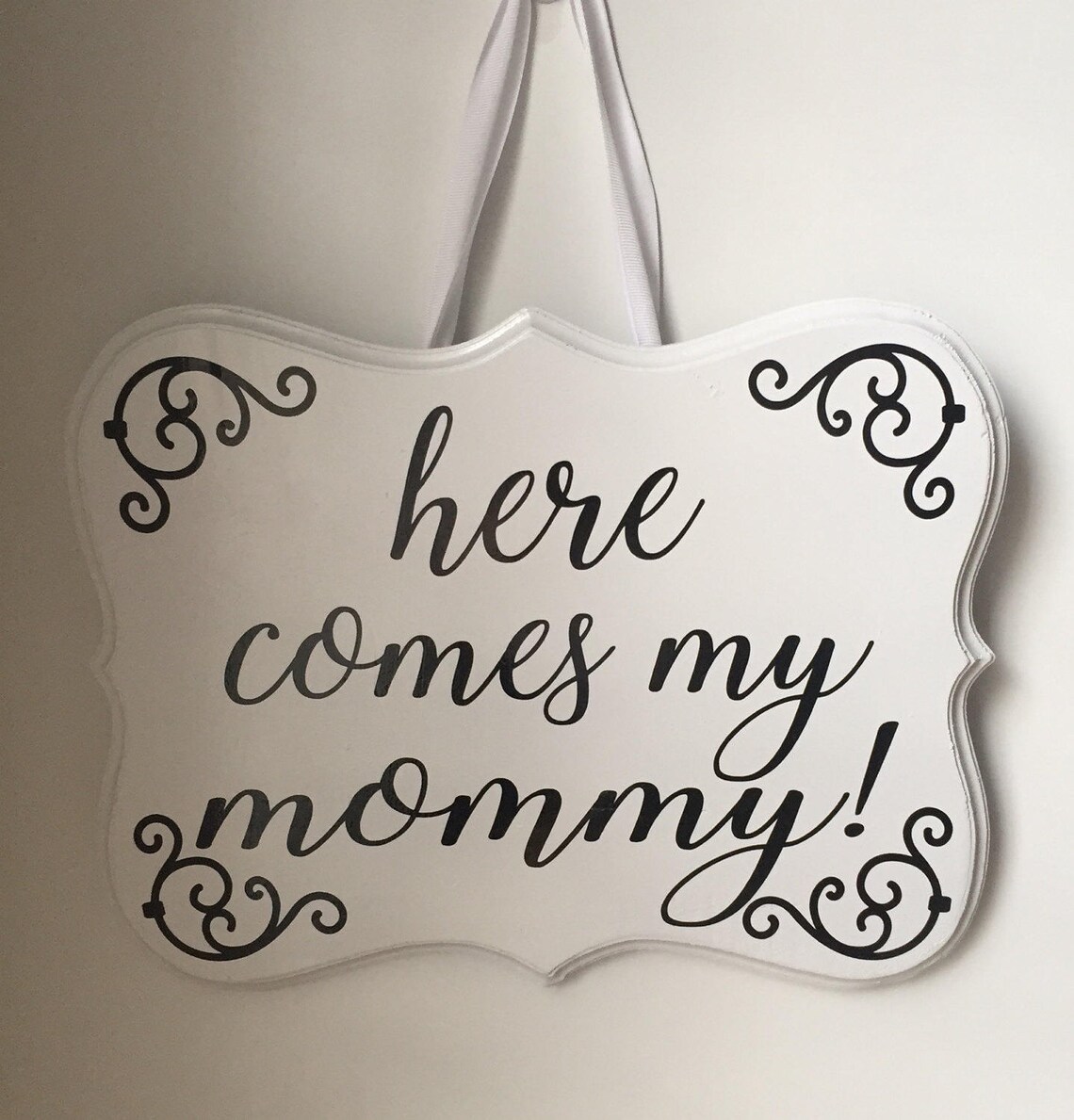Here Comes My Mommy Here Comes My Mommy Wedding Sign Here - Etsy