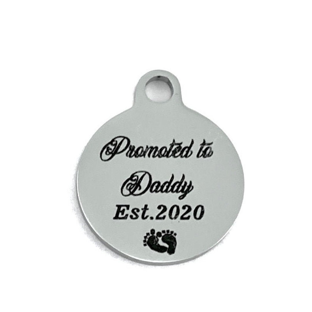 Promoted to Daddy Est. 2020 Charm, New Dad Charm, Stainless Steel Charm ...