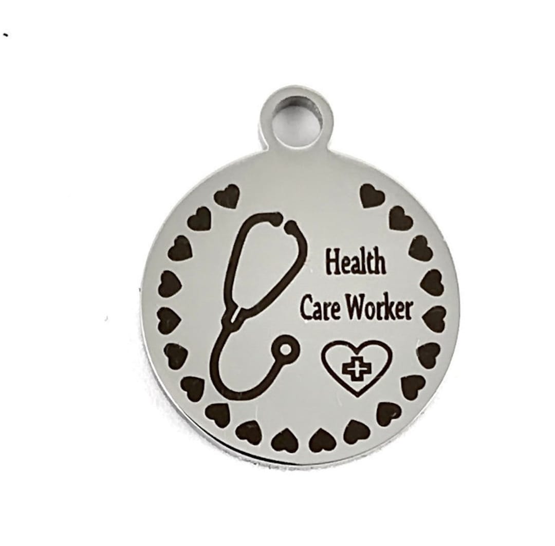 Health Care Worker, Laser Engraved Charm, Round Charm, Stainless Steel ...