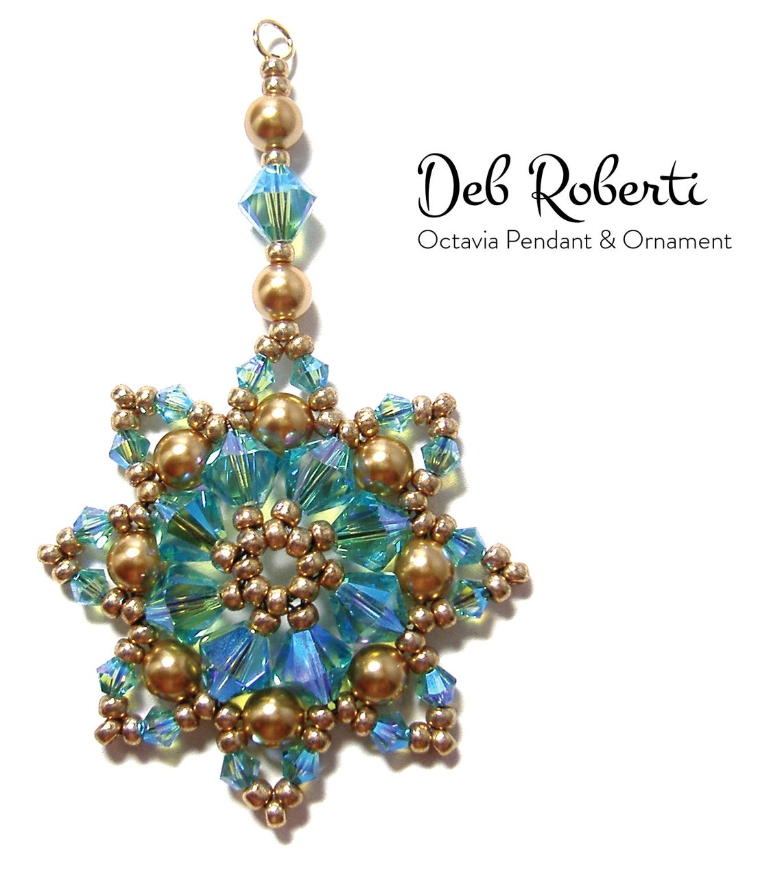 Octavia Pendant and Ornament Beaded Pattern Tutorial by Deb Roberti ...