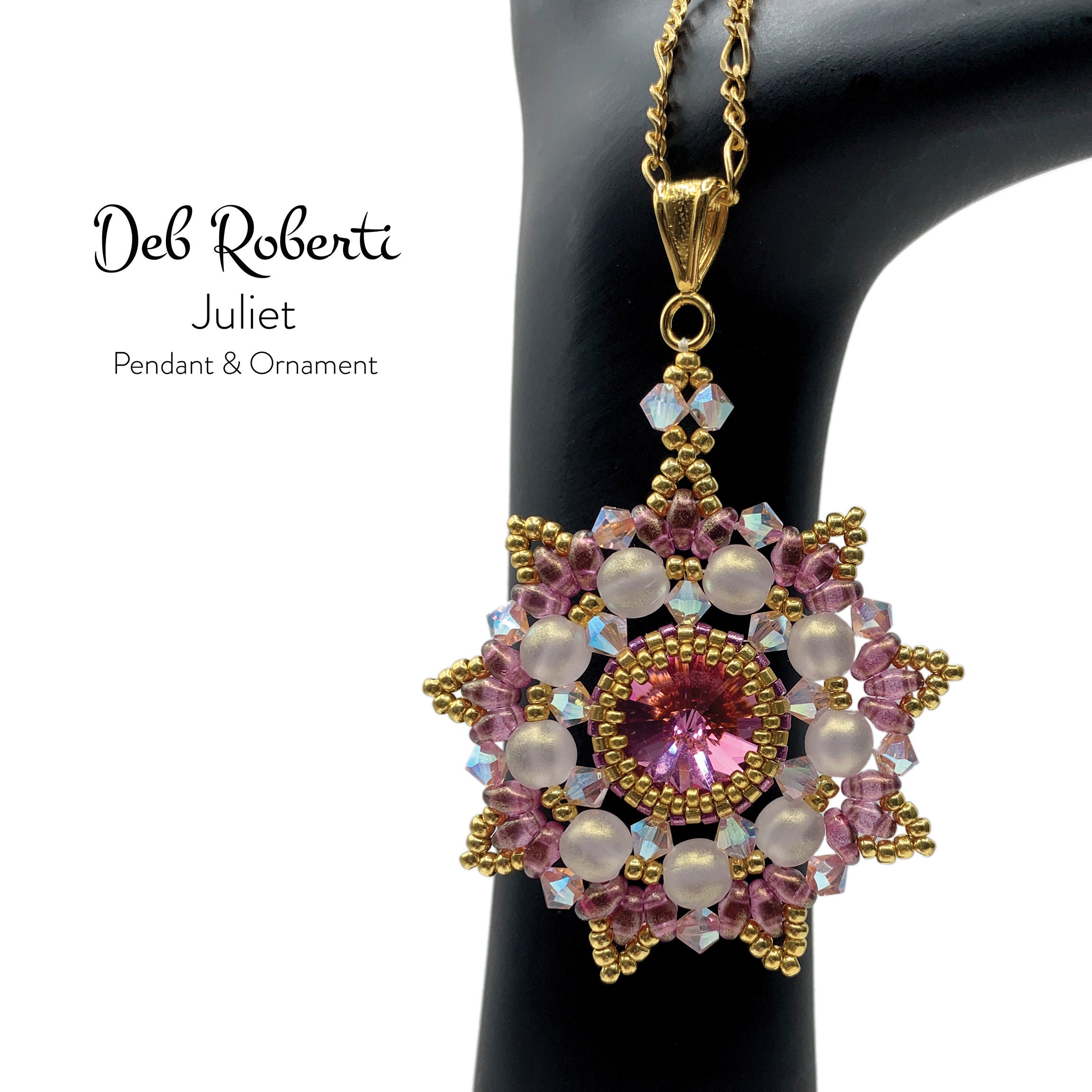 Juliet Pendant & Ornament Beaded Pattern Tutorial by Deb Roberti ...