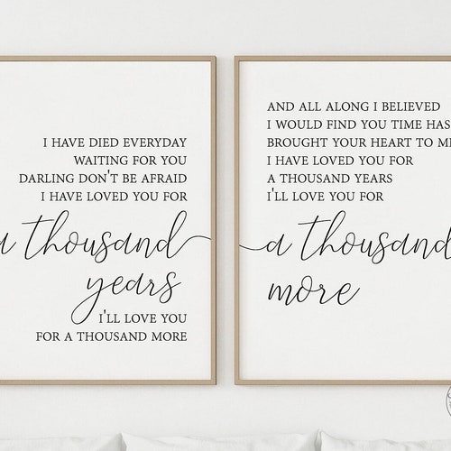 I Have Loved You For A Thousand Years Thousand Years Wall Etsy Uk