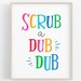 Scrub a Dub Dub Print, Kids Bathroom Wall Art Printable, Toddler ...