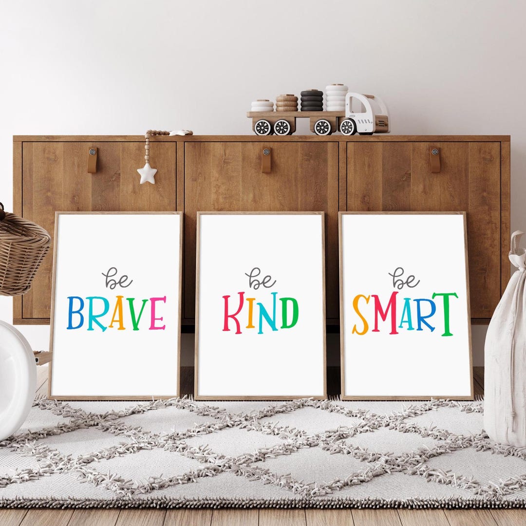 Be Brave Be Kind Be Smart, Kids Wall Art, Toddler Room Decor Printable ...