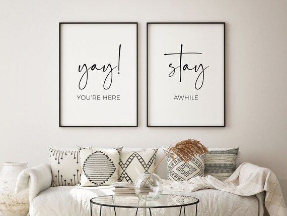 Yay You're Here Stay Awhile Print Guest Room Wall Decor - Etsy