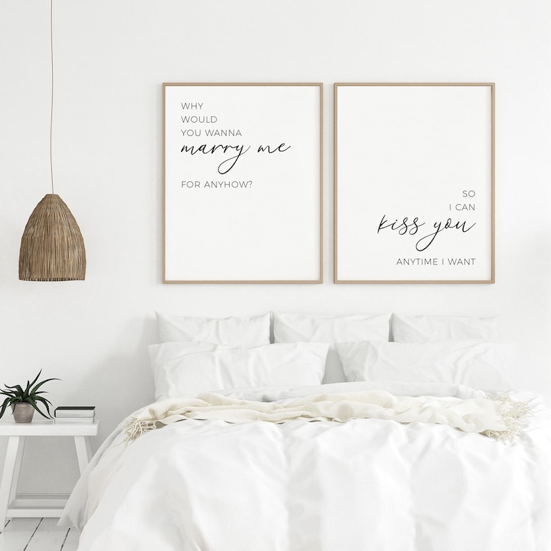 Why Would You Wanna Marry Me for Anyhow, Bedroom Prints Couple Bedroom ...