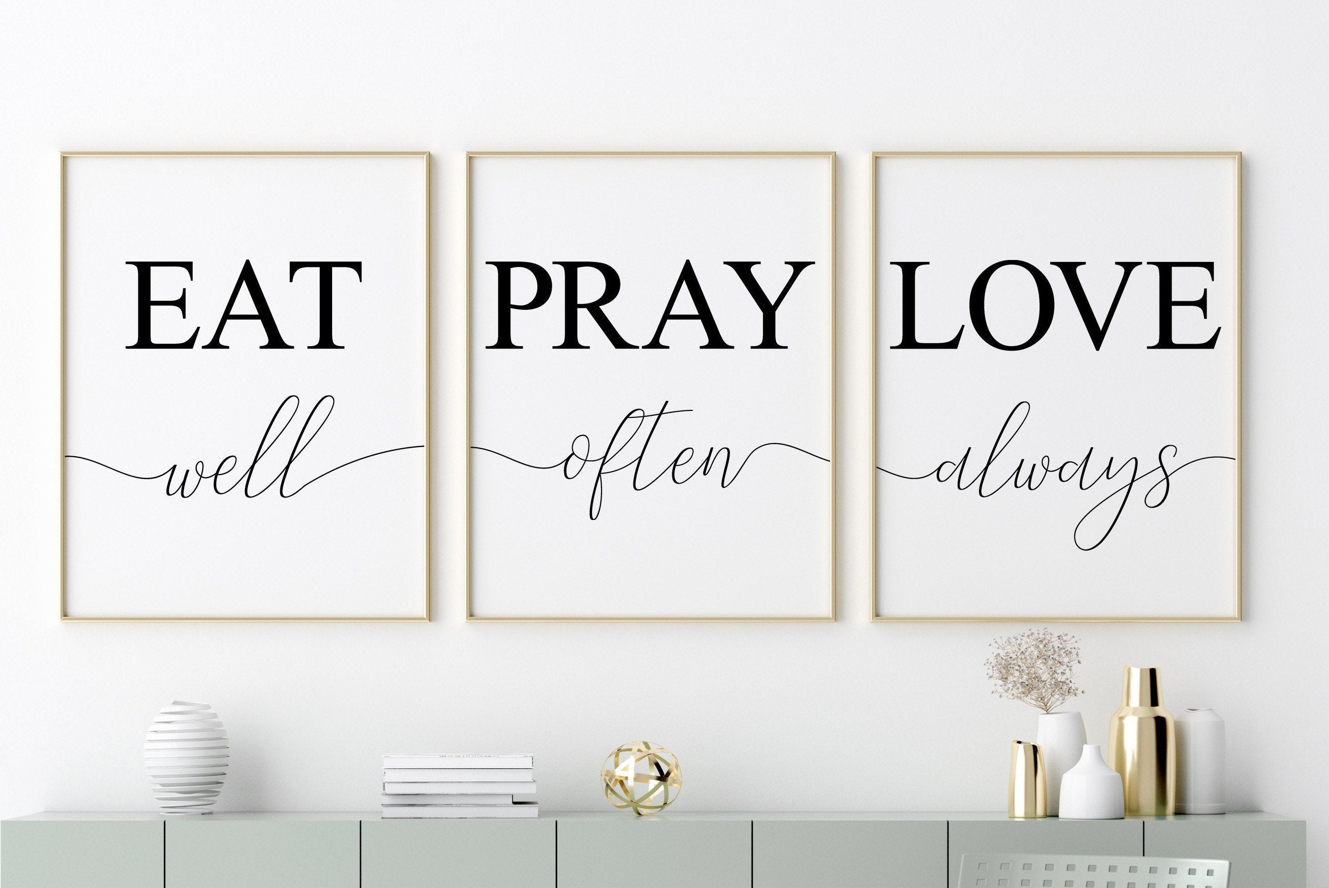 Eat Pray Love Wall Art Eat Well Pray Often Love Always - Etsy