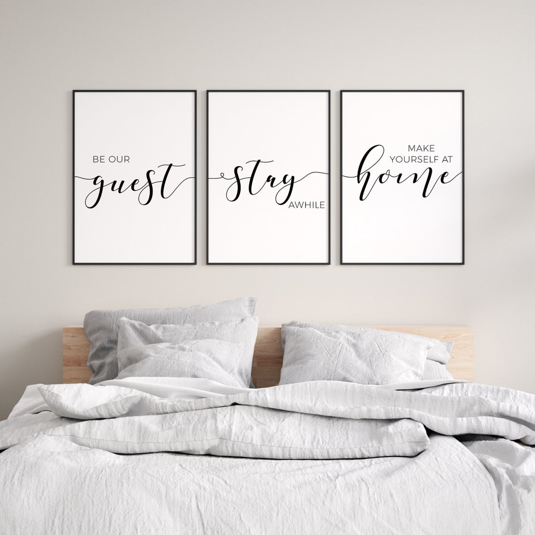Be Our Guest Stay Awhile Make Yourself at Home, Guest Room Prints ...