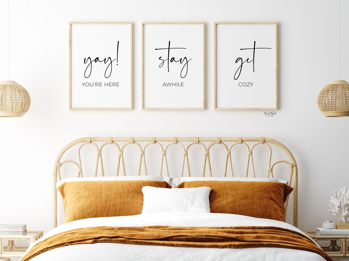 Yay You're Here Stay Awhile Get Cozy, Guest Room Wall Decor Above Bed ...