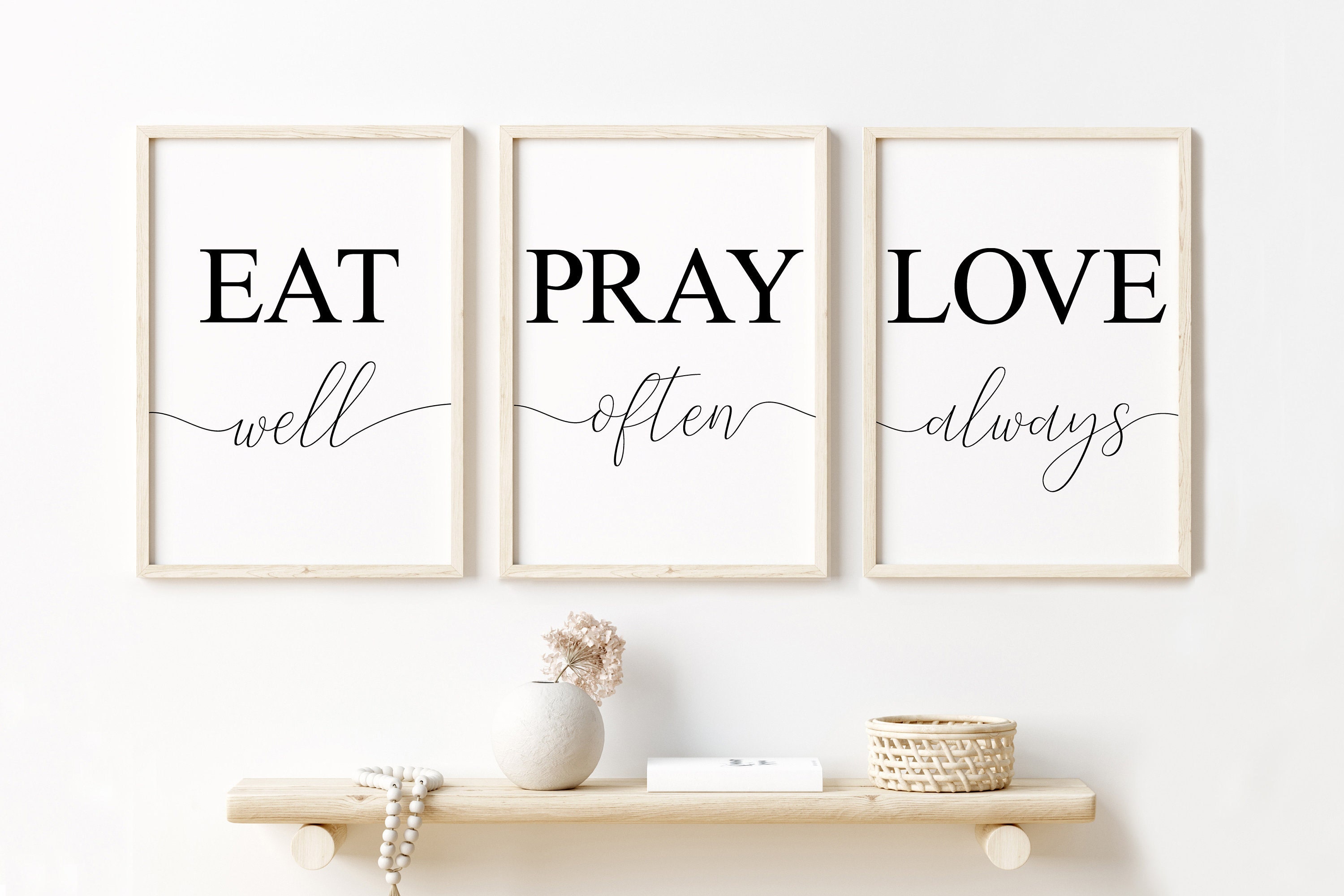 Eat Pray Love Wall Art Eat Well Pray Often Love Always - Etsy